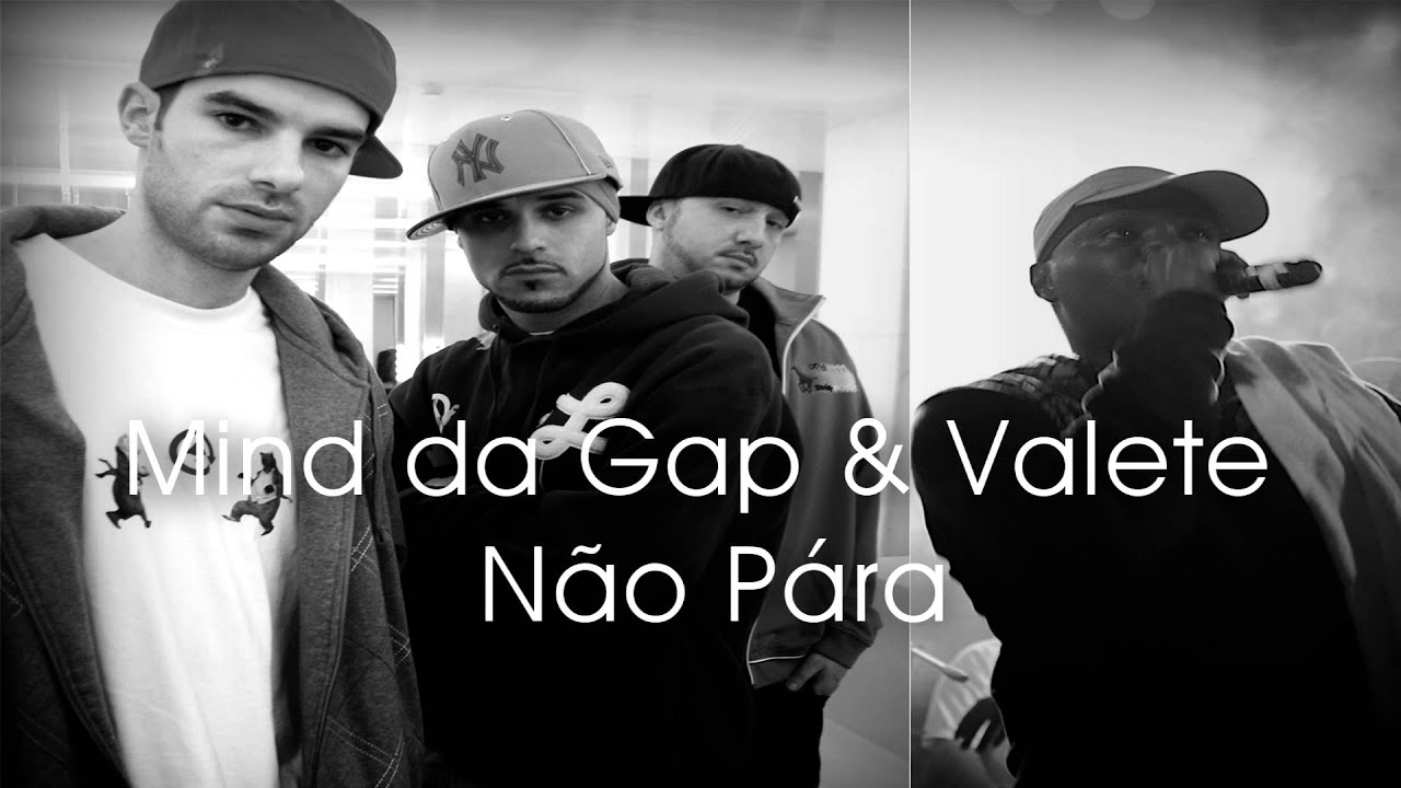 Mind da Gap - Não Pára (feat. Valete) [DOWNLOAD LINK + LETRA] - YouTube