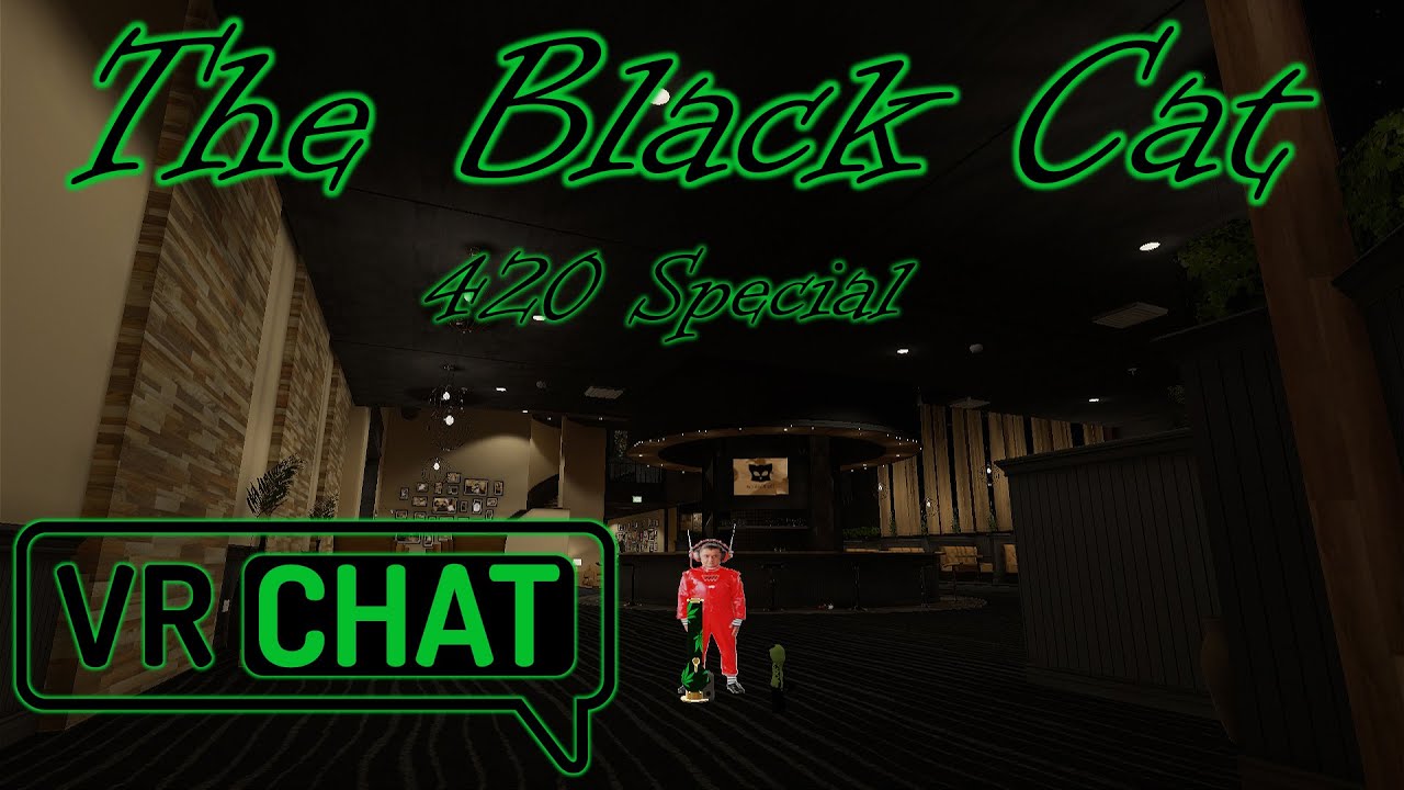 The Black Cat - 420 Special [VRChat Time Lapse] - YouTube