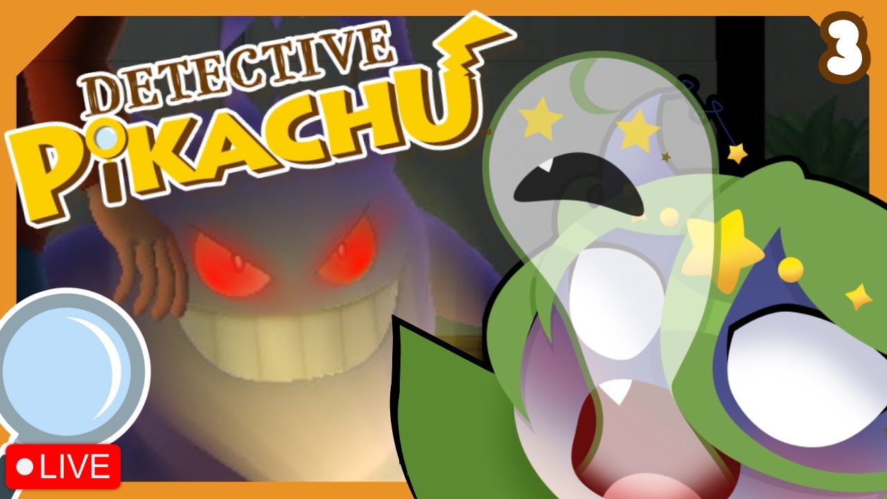 【Detective Pikachu】THIS IS A HORROR GAME? ⚡🔍 #3 - YouTube