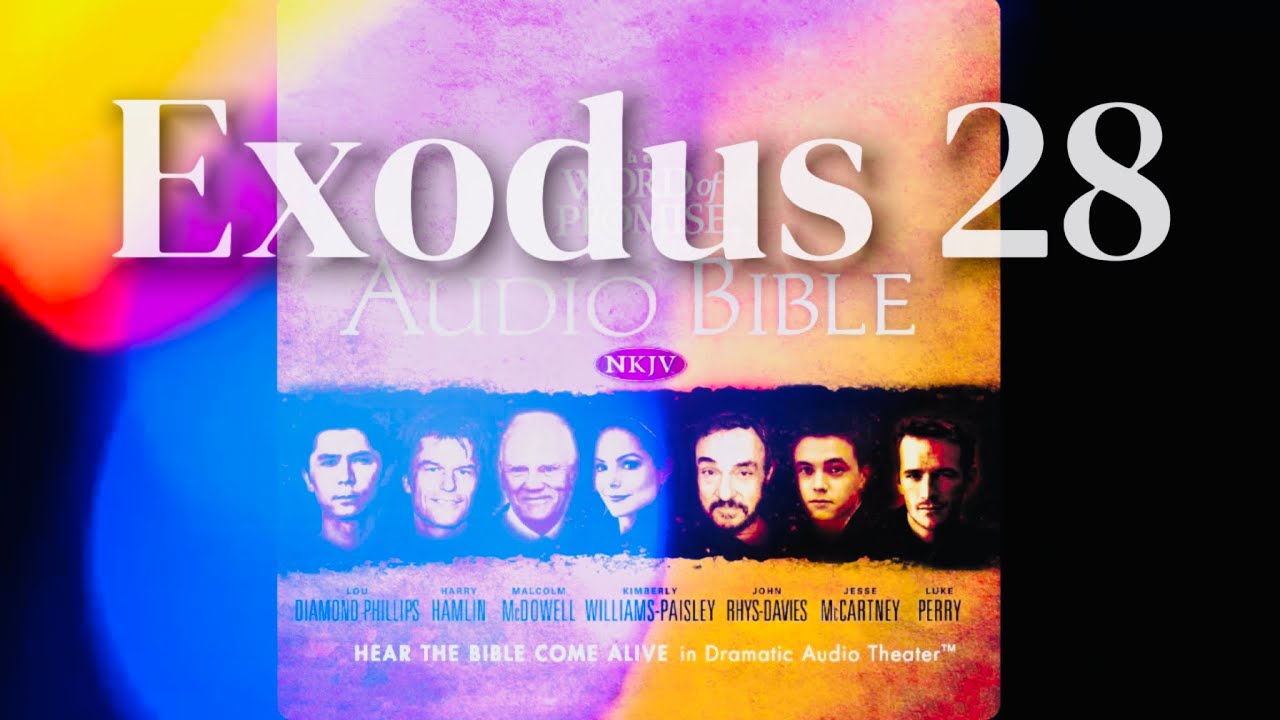 Exodus 28 The Bible NKJV 4K Audio Dramatized with Text - YouTube