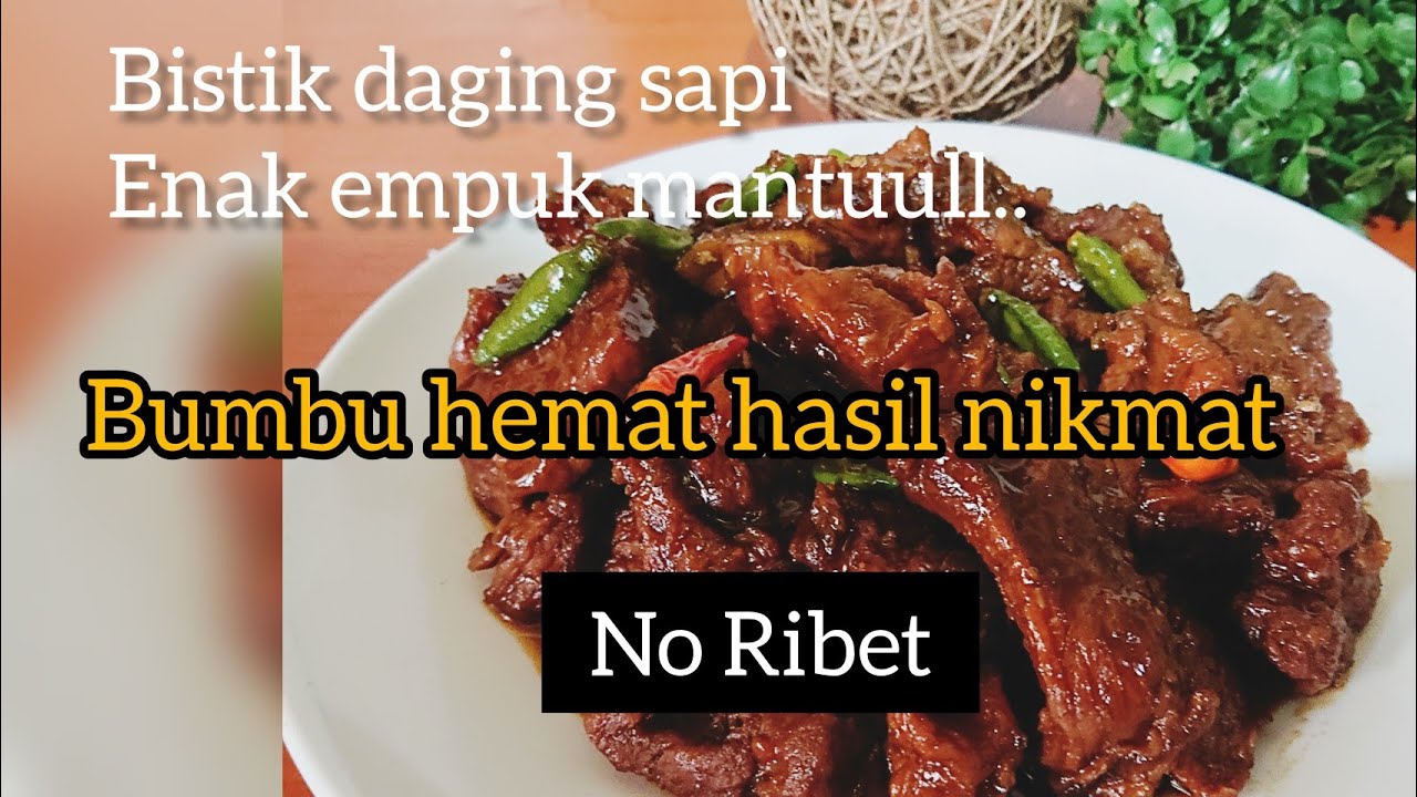Resep Bistik daging sapi empuk enak bumbu sederhana @seputardapur - YouTube