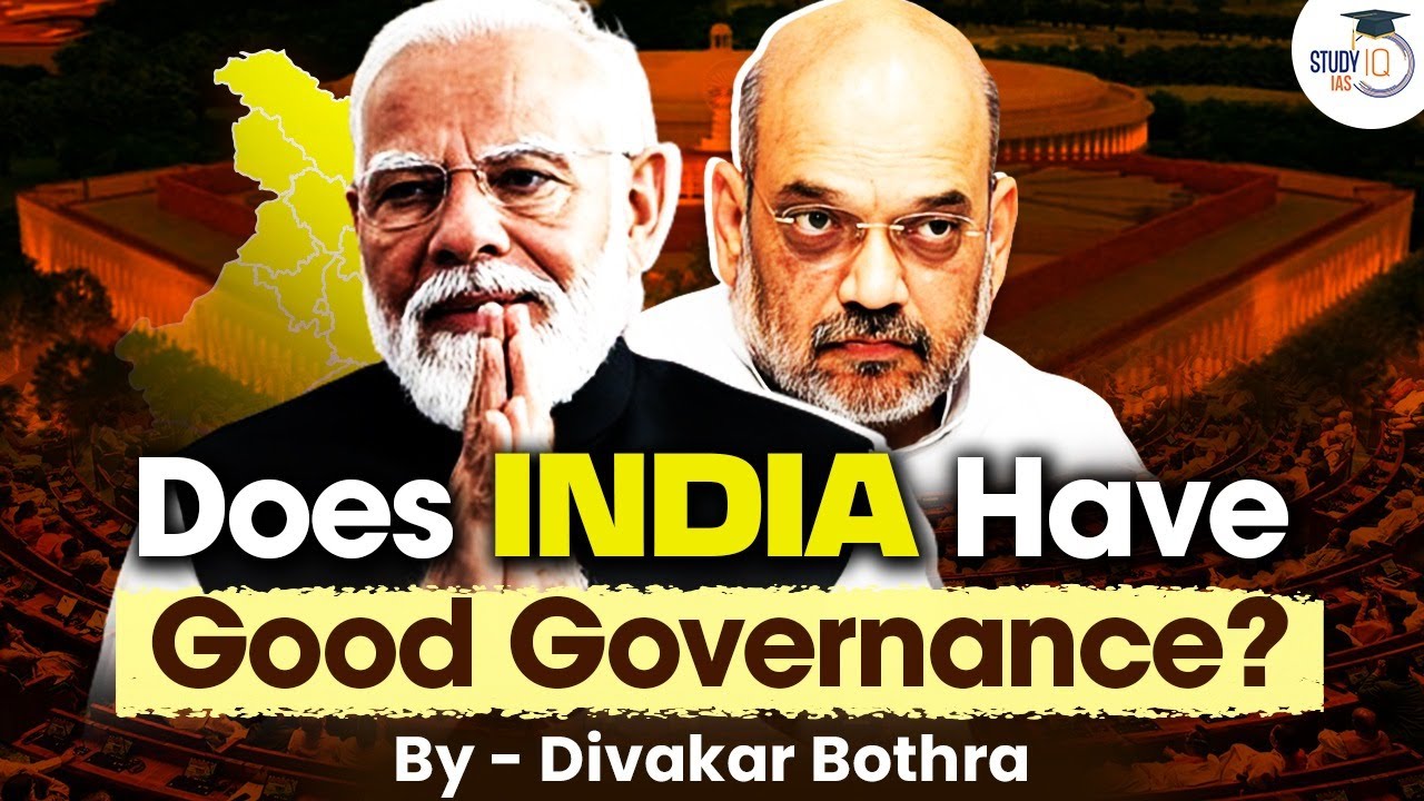 Does India have Good Governance? | India's Governance Model | UPSC CSE ...