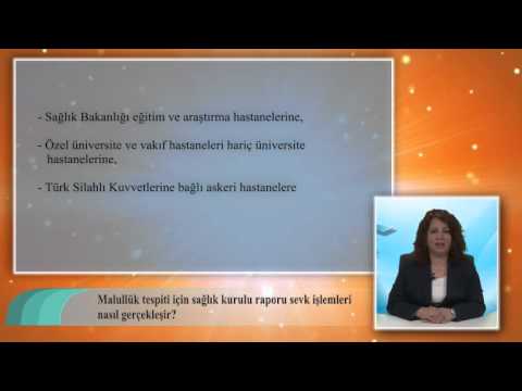 Malullük tespiti için sağlık kurulu raporu sevk işlemleri nasıl gerçekleşir