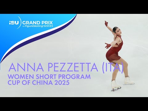 Anna PEZZETTA | Women Short Program | Cup of China 2025 | #GPFigure ...