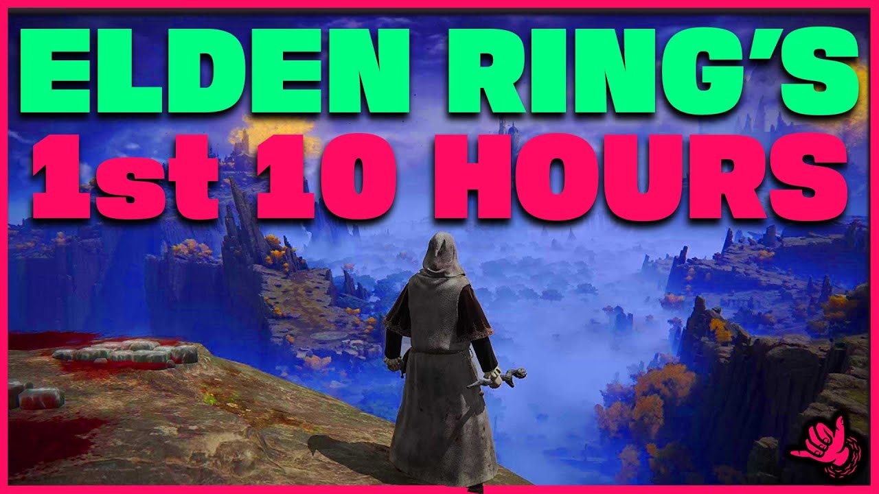 Elden Ring: THE FIRST 10 HOURS - YouTube