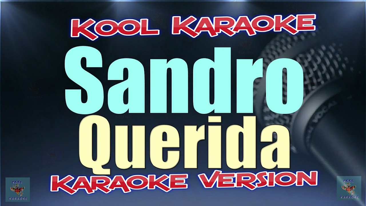 Sandro - Querida (Karaoke version) AVT - YouTube