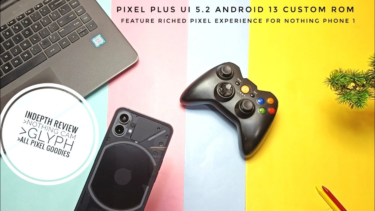 Nothing phone 1 Android 13 Pixel Plus UI 5.2 with glyph and nothing cam ...