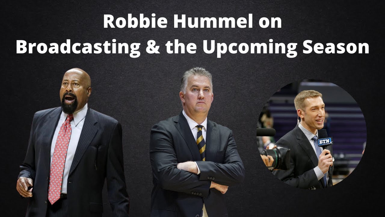 Robbie Hummel on Broadcasting & the Upcoming College Basketball Season ...