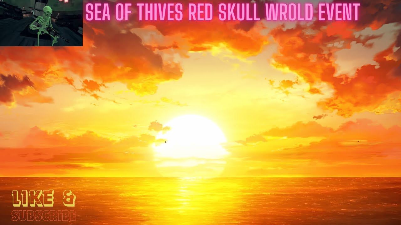 Sea of Thieves Red Skull World Event Live India! - YouTube