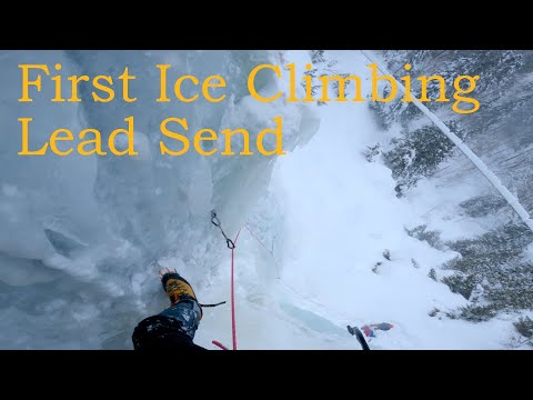 First Ice Climbing Lead Flash by my Friend | Gear Placements - YouTube