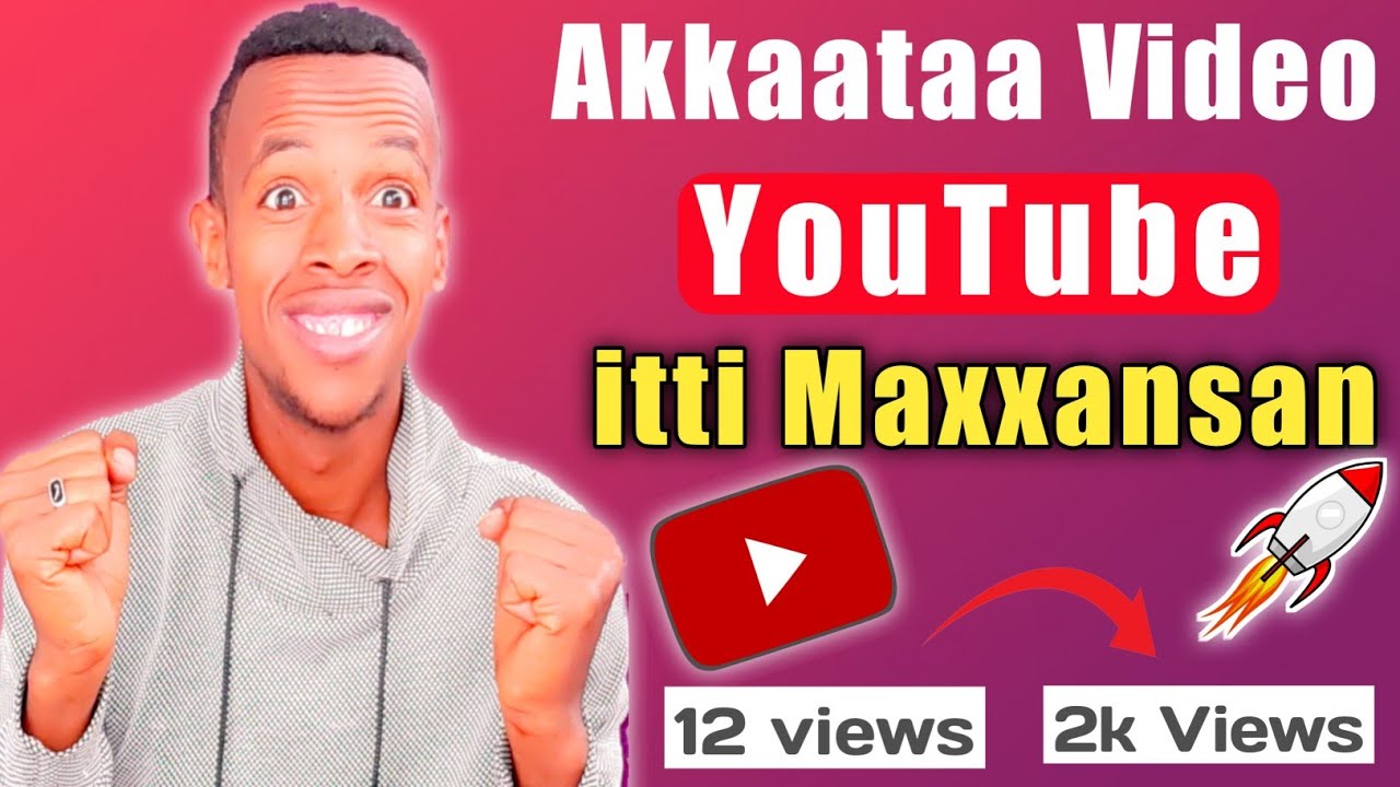 Akkaataa YouTube irratti Video itti Maxxansinu | Haala YouTube irratti ...