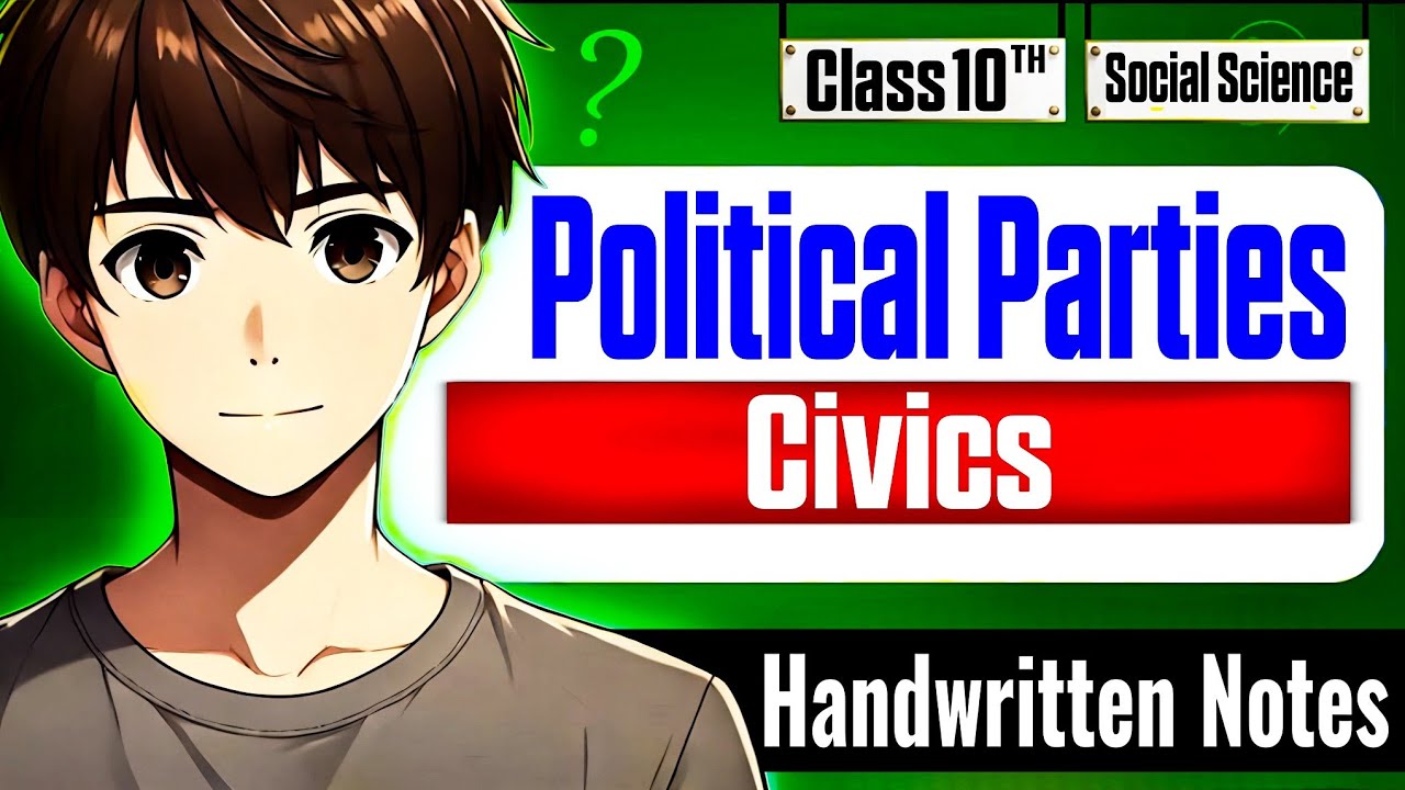 Political Parties Class10 Civics Chapter 4 Handwritten Notes | Class10 ...