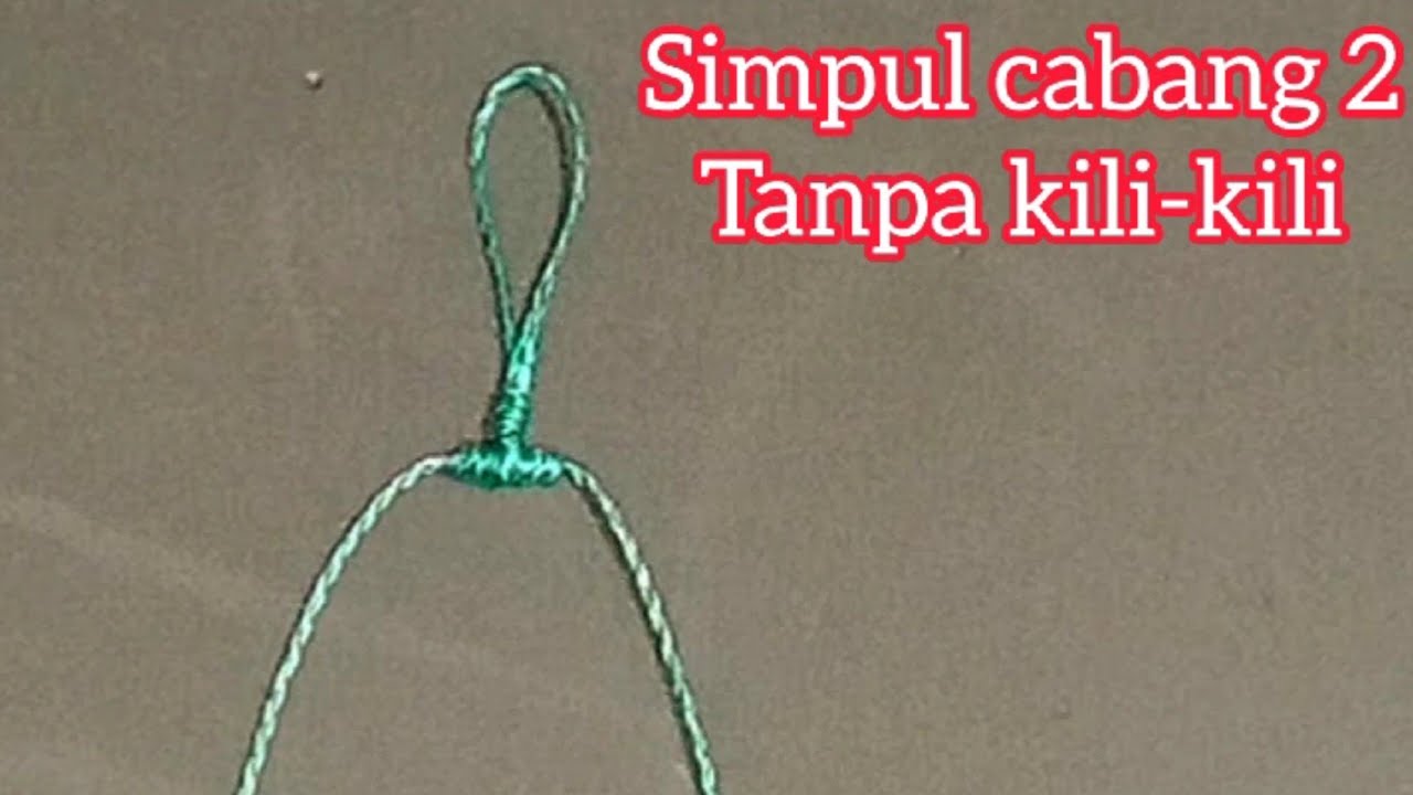 cara ikat kail pancing rangkaian cabang 2 tanpa kili-kili - YouTube