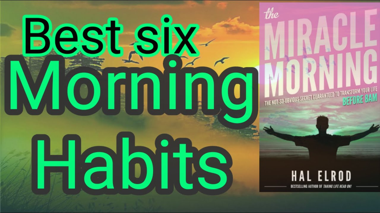 The best 🌞morning🌞 routine ever|| SAVERS|| Miracle morning||Hell elrod ...