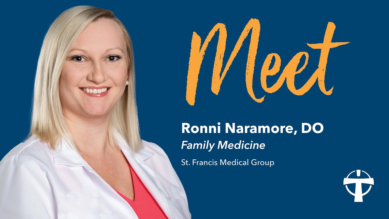 Meet Ronni Rebekah Naramore, DO - Family Medicine - St. Francis Medical ...