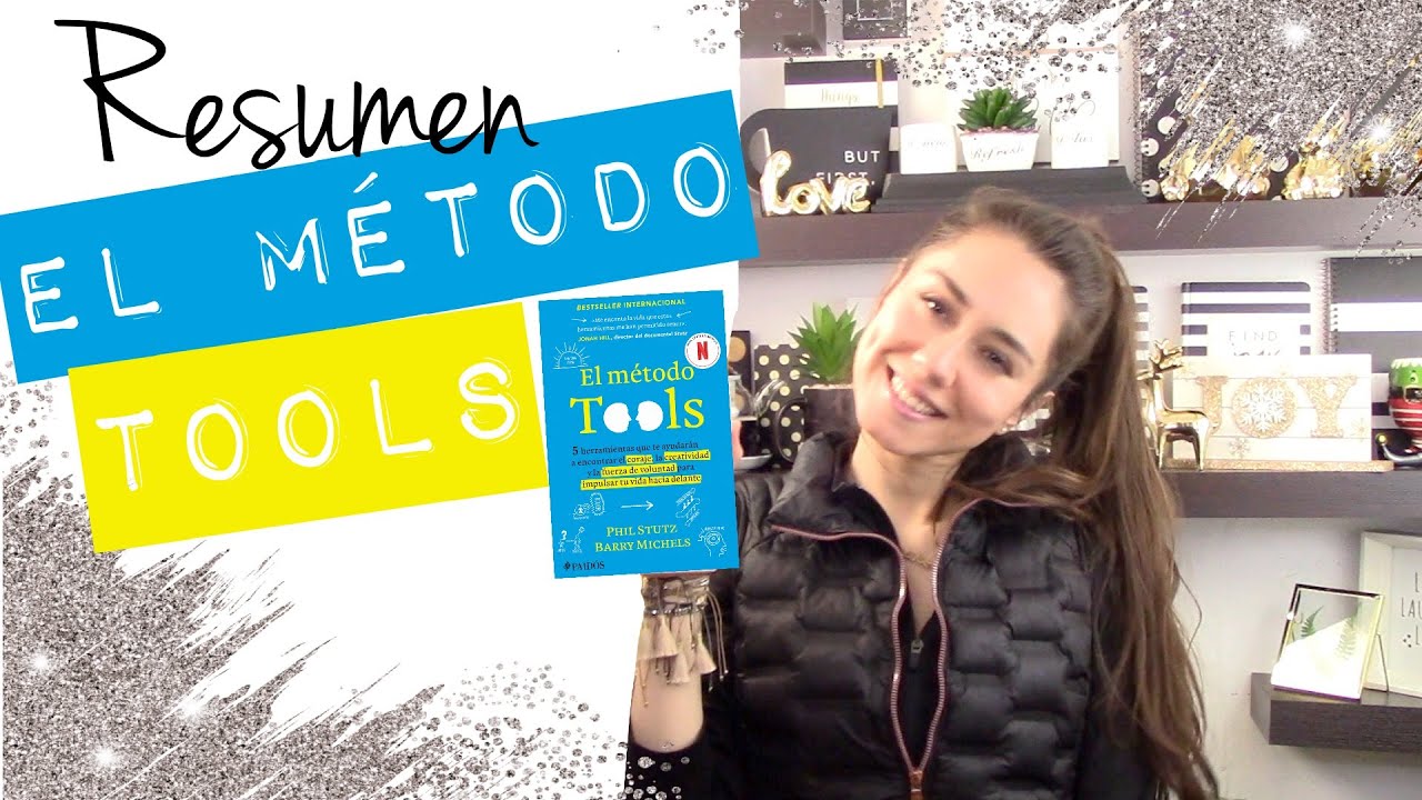Resumen del libro EL MÉTODO TOOLS de Phil Stutz y Barry Michels - YouTube