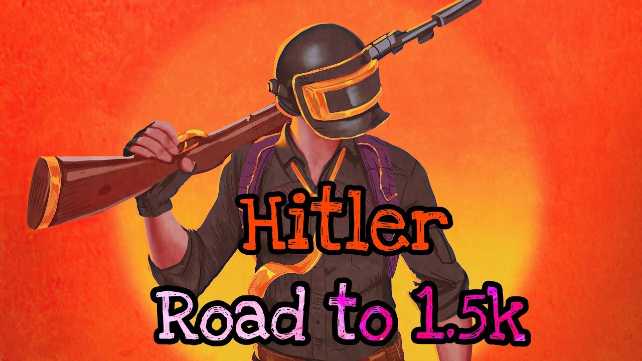 ROAD TO 1.5K HITLER JAAT GAMER #PUBG MOBILE - YouTube