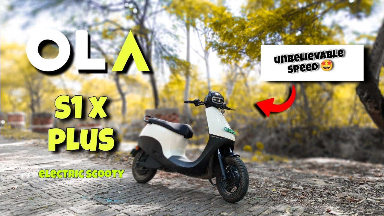 OLA s1xplus || ELECTRIC SCOOTY || unbelievable speed 🤩 - YouTube