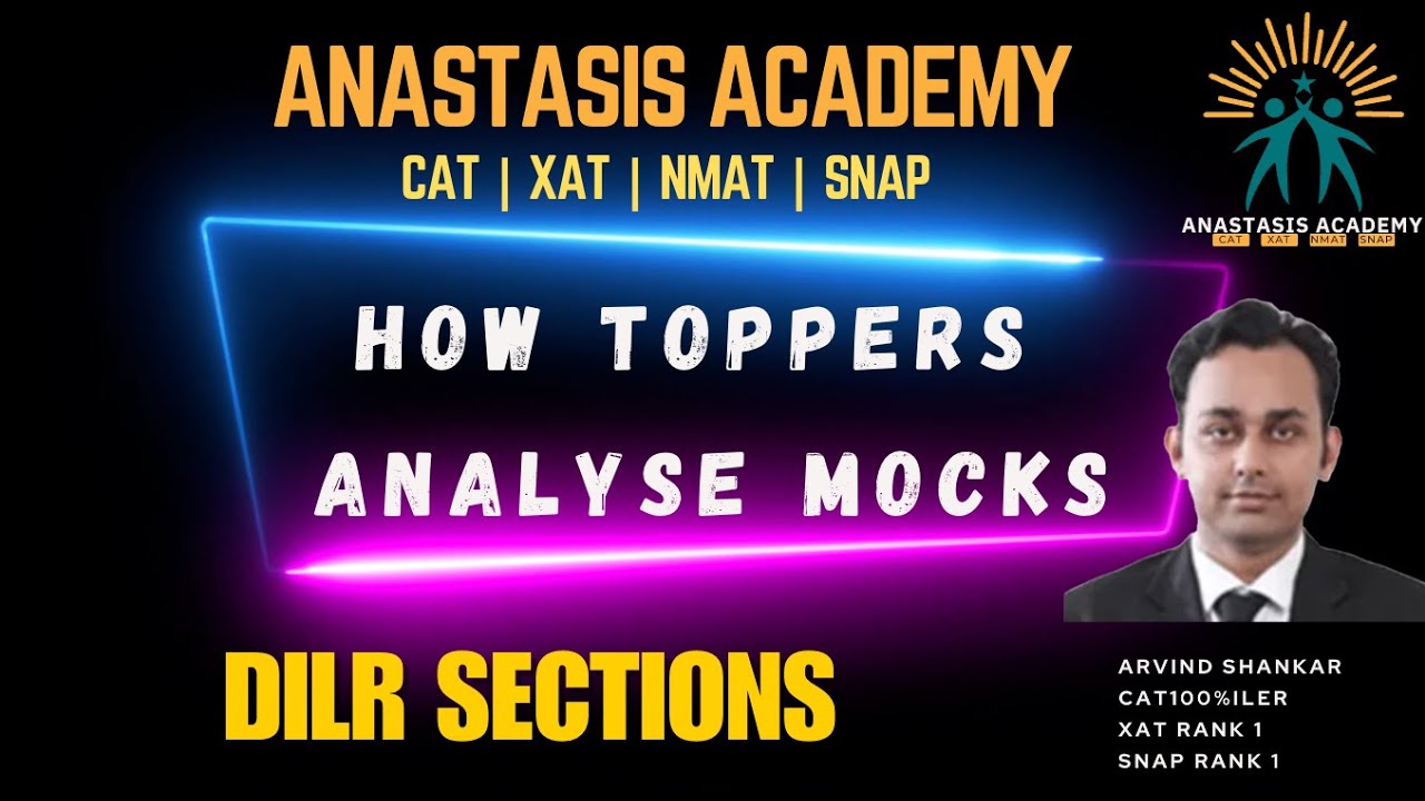 How to Analyse CAT DILR Section in Mocks | Tips from CAT 100%iler ...