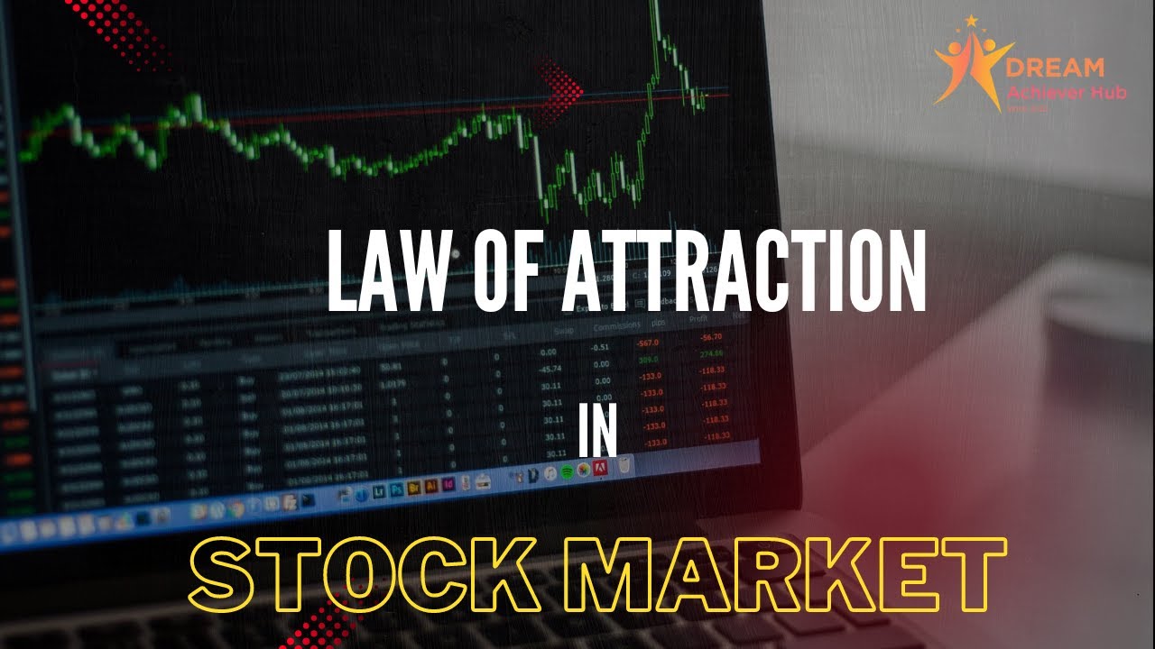 Law Of Attraction in Trading and Stock Market #lawofattraction # ...