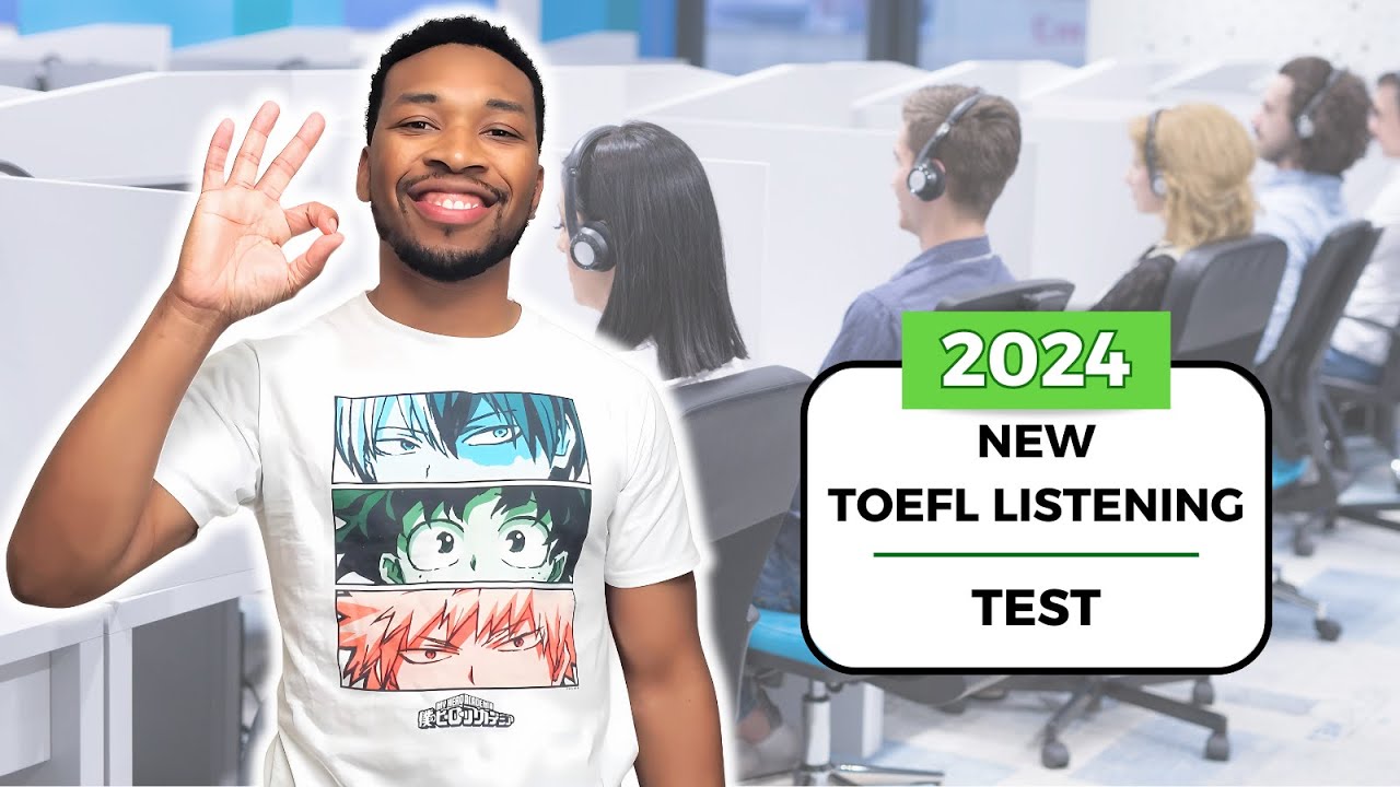 New 2024 Complete TOEFL Listening Exam: Tips and Strategies Included ...