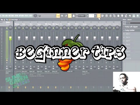 5 Beginner Tips for FL Studio | FL Studio Basics | Slime Green Beats - YouTube