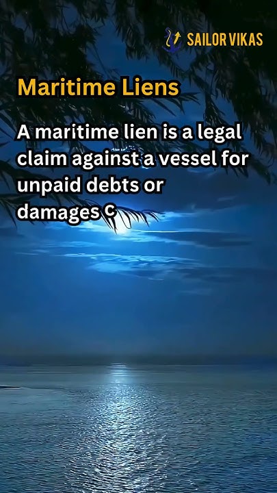 Maritime Liens Explained: Shipowner’s Debt & Legal Claims in Shipping ⚖️🚢 - YouTube