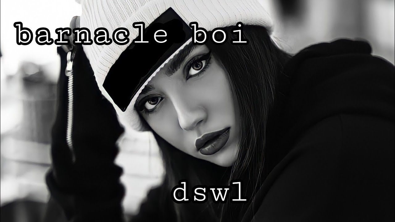 barnacle boi ー 1111 - YouTube