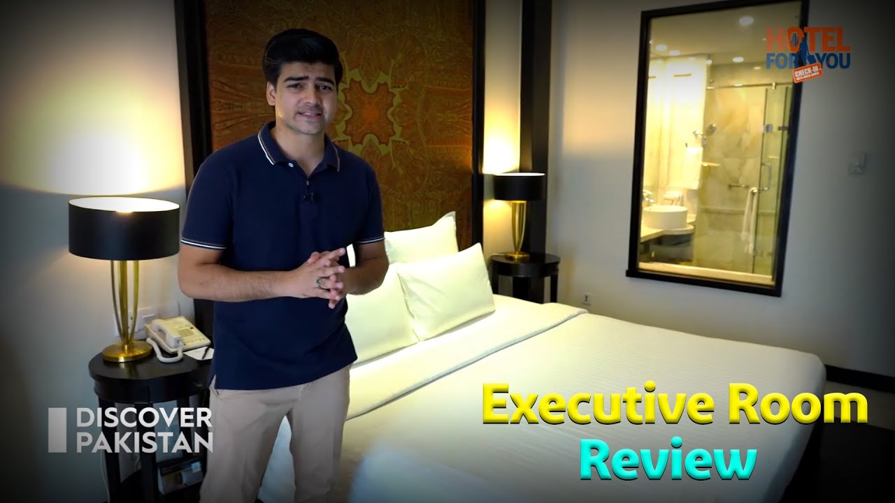 PC Hotel Muzaffarabad | Executive Room Review | Hotel For You - YouTube