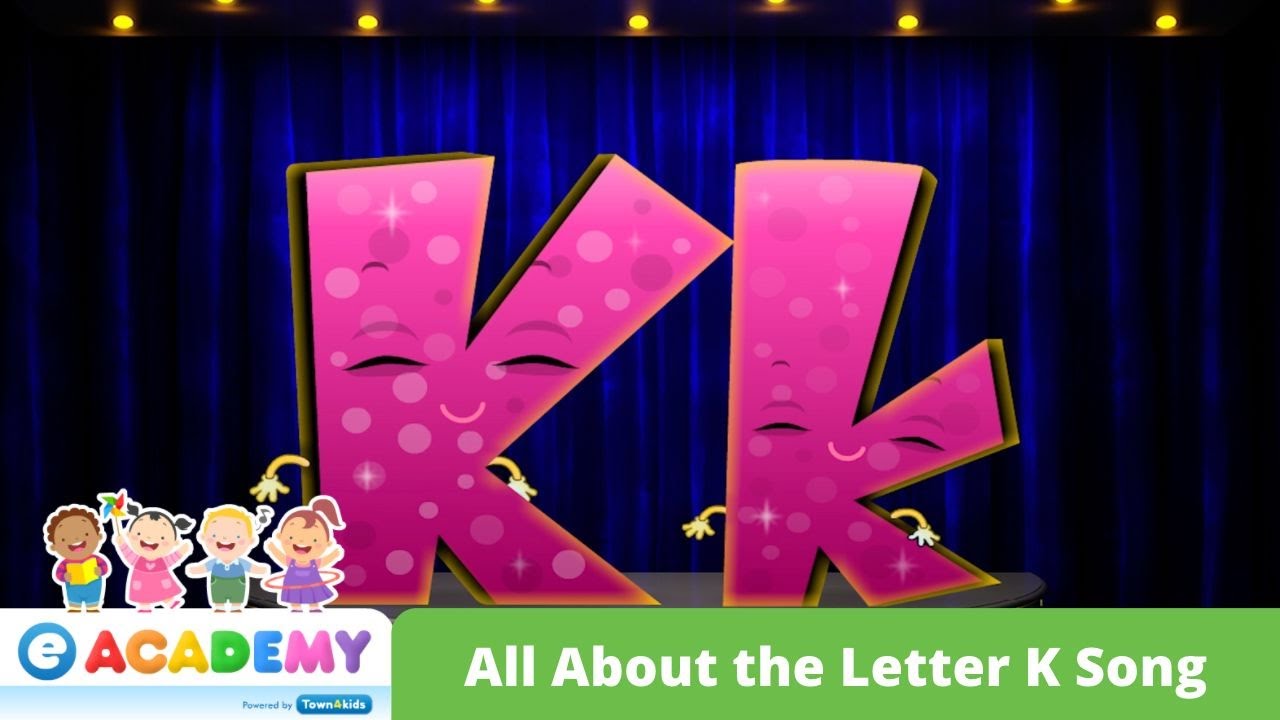 K Song | Letters of the Alphabet | Writing | Songs for Kids | Children ...