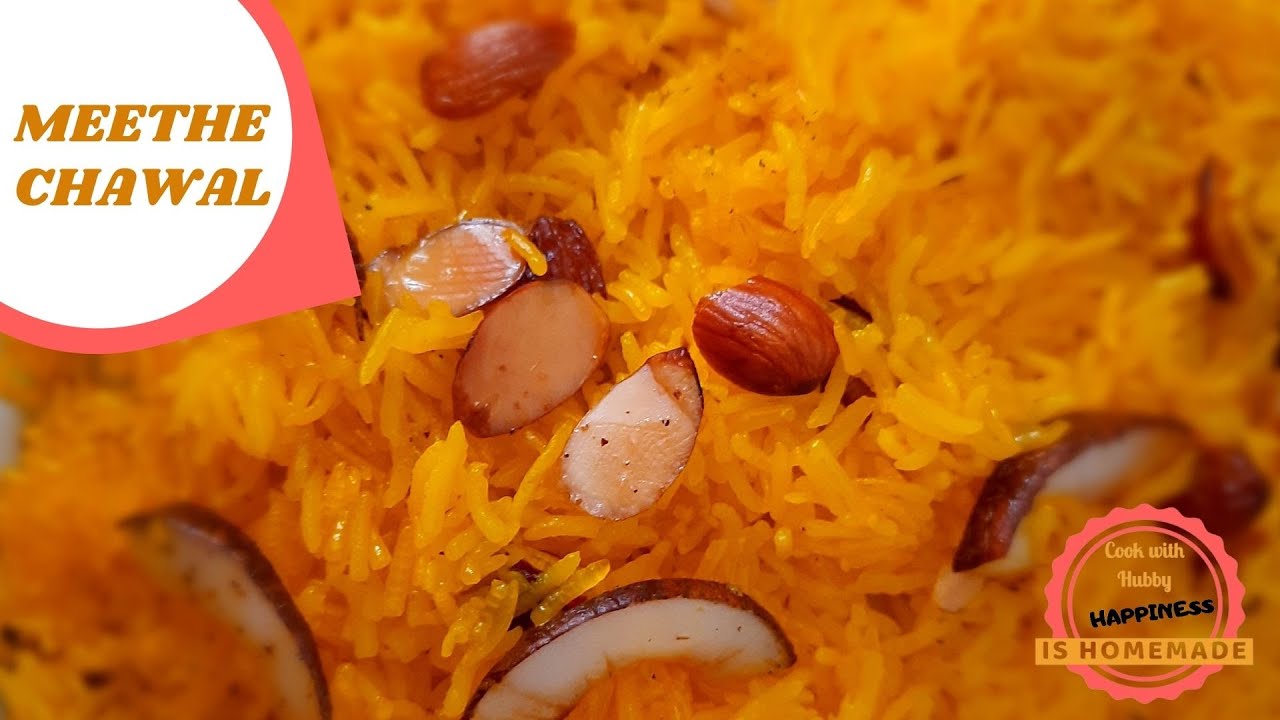 Meethe Chawal Recipe | मीठे चावल . . . . . . Punjabi Recipe | Punjabi ...
