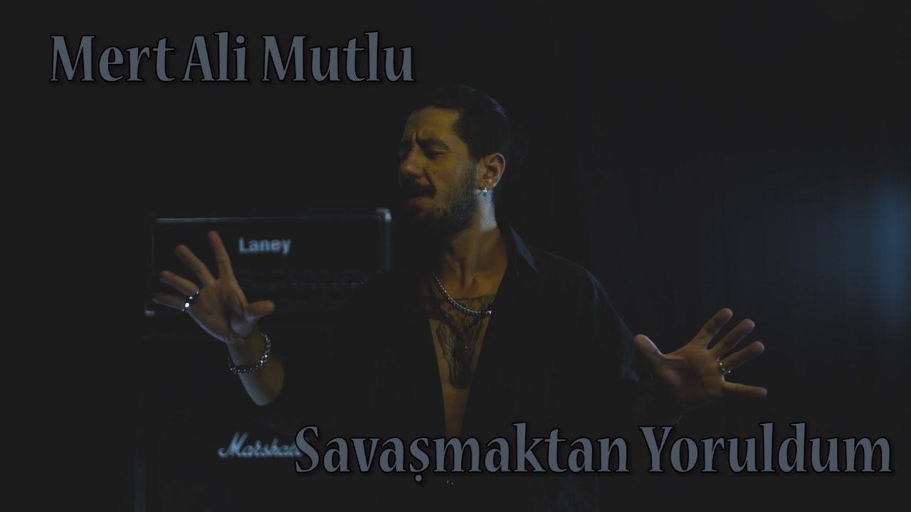 Mert Ali Mutlu - Savaşmaktan Yoruldum - YouTube