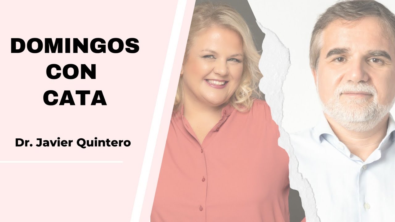 Hablemos de salud mental con Dr. Javier Quintero / Domingos con Cata ...