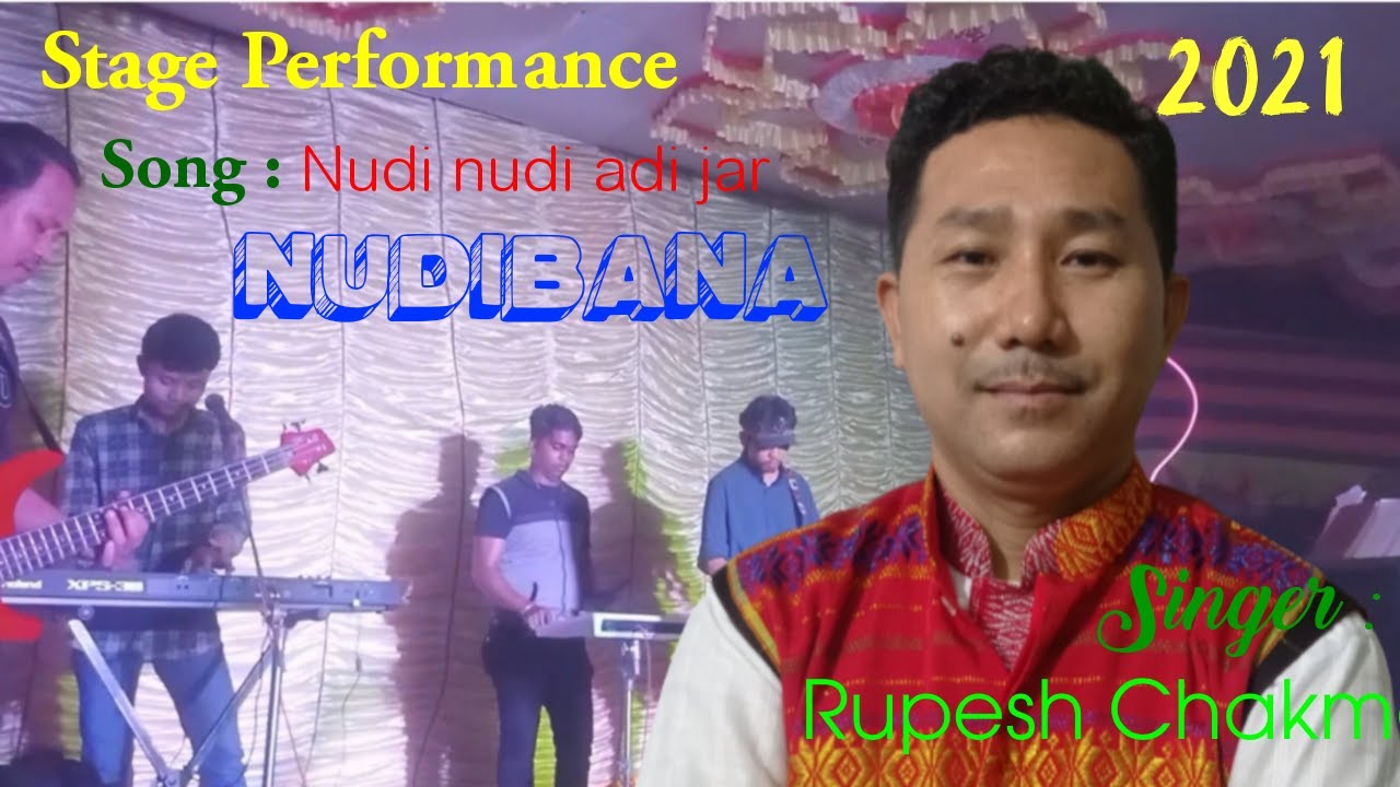 Rupesh Chakma // Nudi Nudi aadi jaar Nudibana // Stage Performance // 2021 //Chakma song// - YouTube