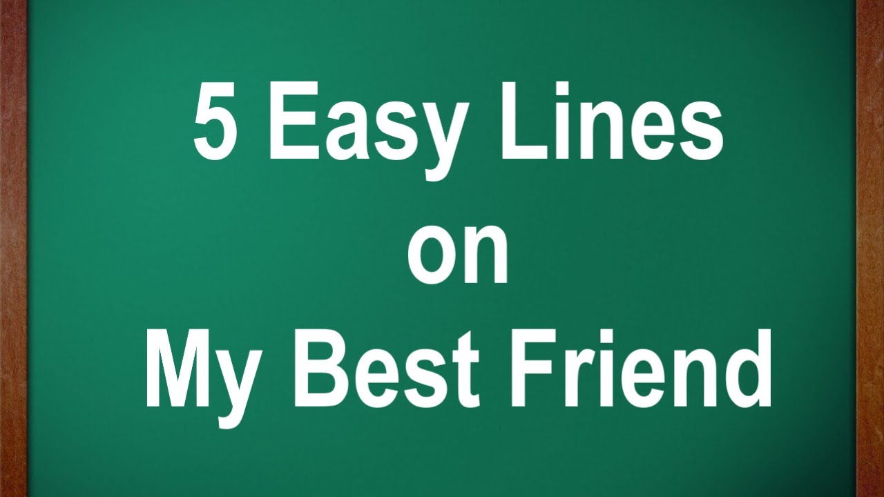5 Lines on My Best Friend in English || 5 Lines Essay on My Best Friend ...