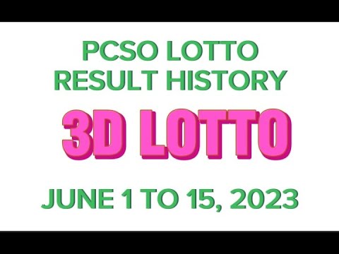 PCSO 3D LOTTO RESULT HISTORY JUNE 1 TO 15, 2023 #lottoresulttoday # ...
