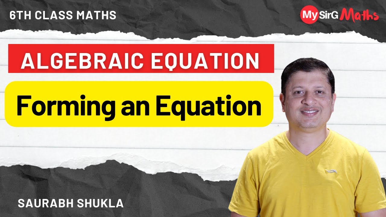 Forming an Equation | 6th Class Maths | MySirG Maths - YouTube