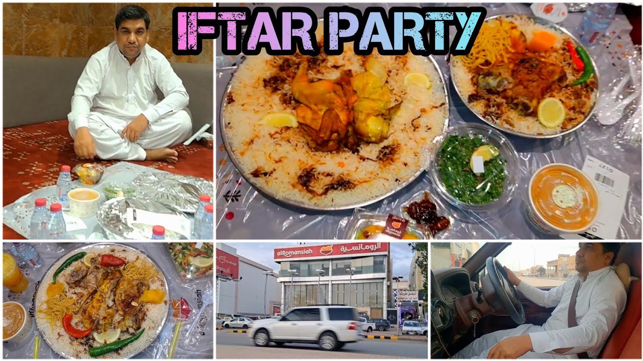 today iftar party at Al Romansiah Saudi's most famous restaurant - YouTube