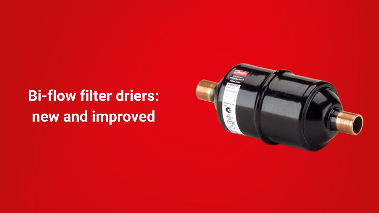 Danfoss bi-flow filter driers: new and improved - YouTube