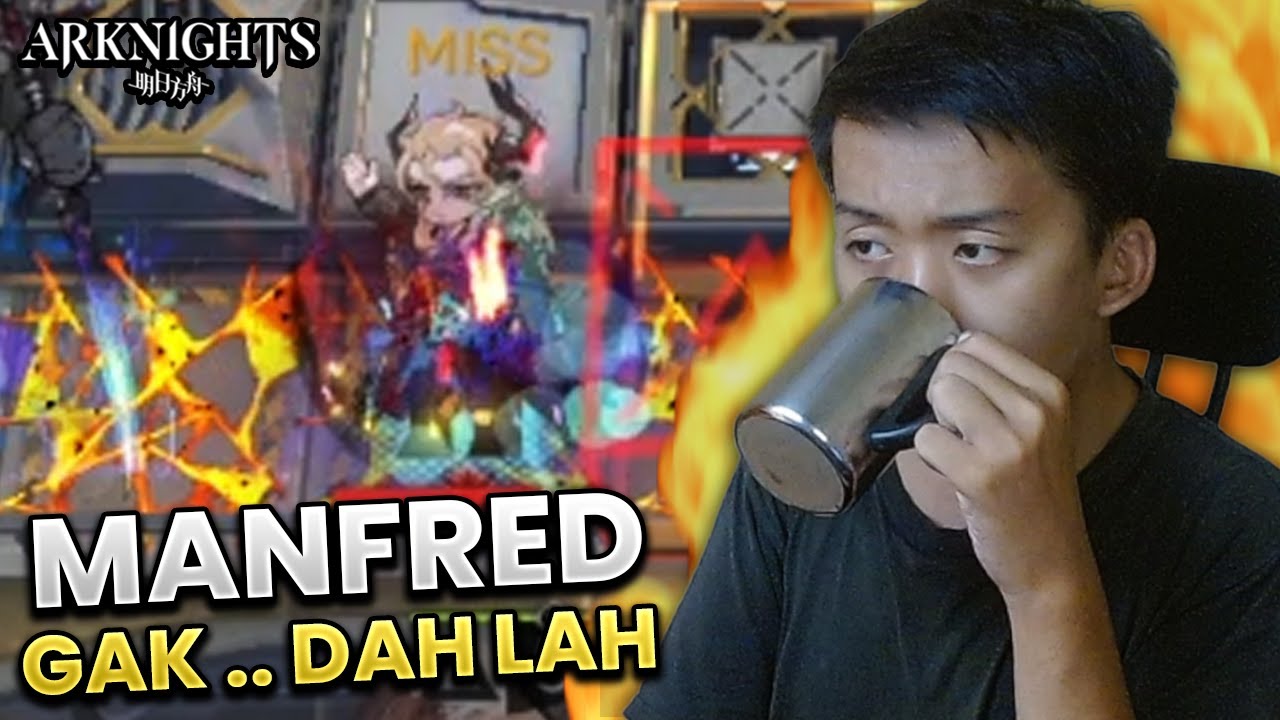 Manfred Itu Gak Terlalu ... Dah lah | Arknights 10-16 & 10-17 Hard - YouTube