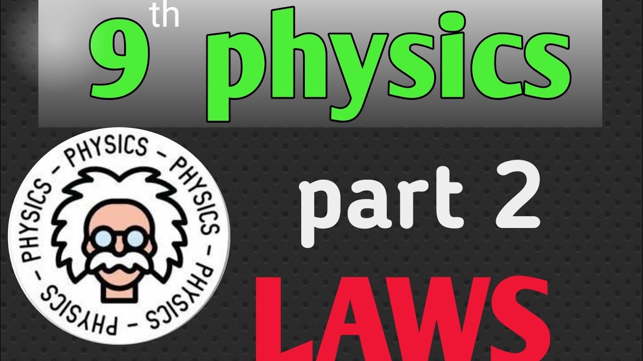 9 physics// chapter 1 //part 2// Laws/ The magic of science - YouTube