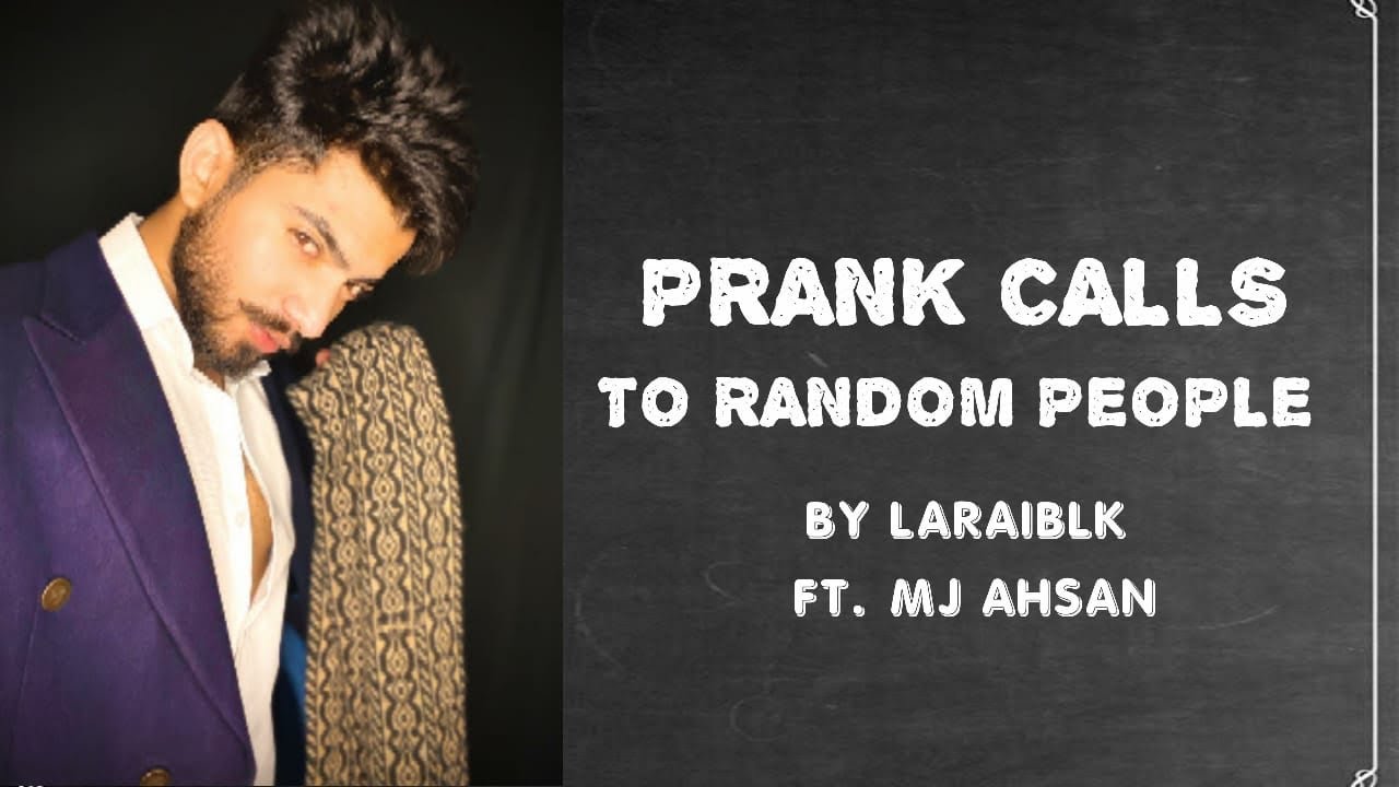 Prank Calling Random People ft. Mj Ahsan - YouTube