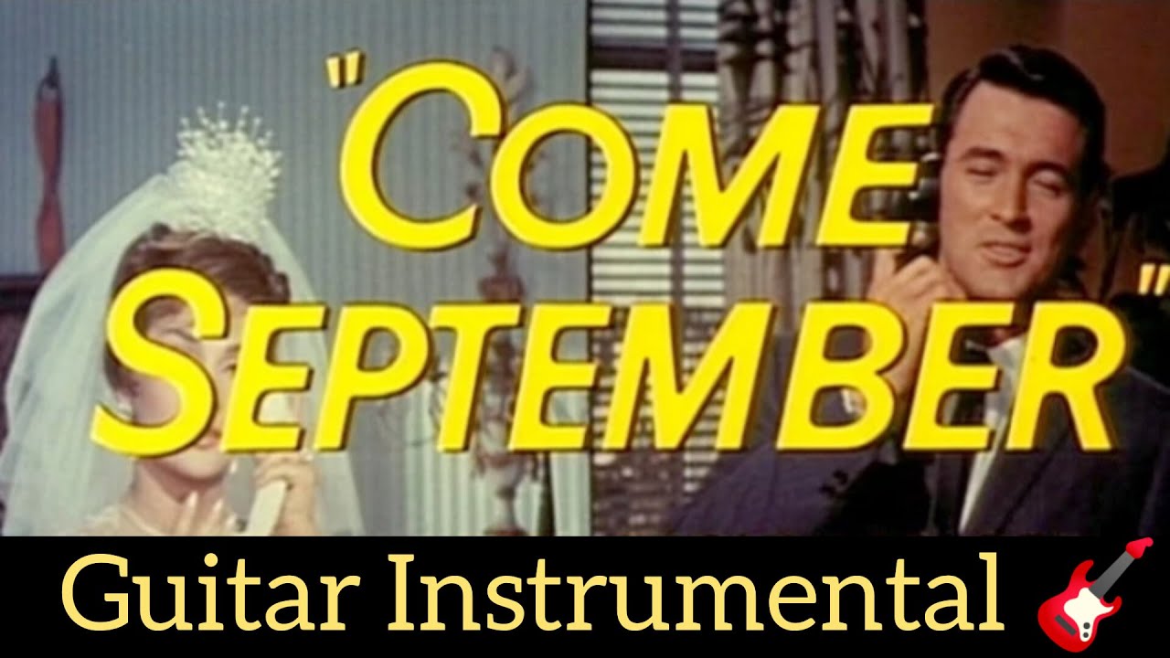 Come September Movie Theme | Bobby Darin | Billy Vaughn | Guitar ...