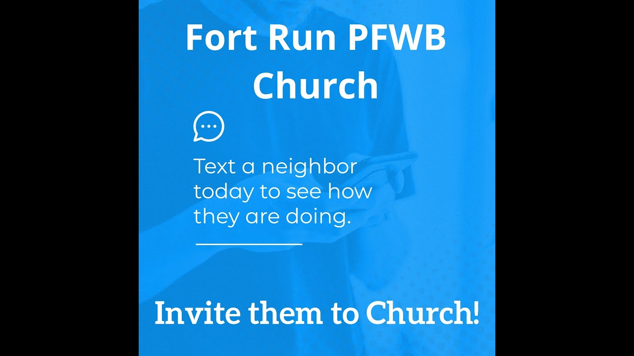 Fort Run PFWB Dec. 6, 2020 - Pastor Larry Turlington Join Us this ...
