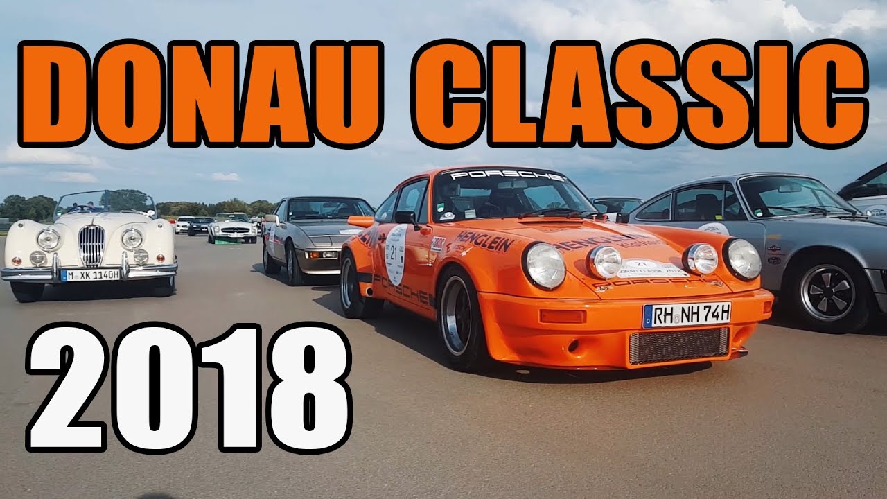 DONAU CLASSIC 2018 I Neuburg / Donau I Audi Urquattro, BMW 8er, Mercedes 190 SL, Porsche 911 uvm ...