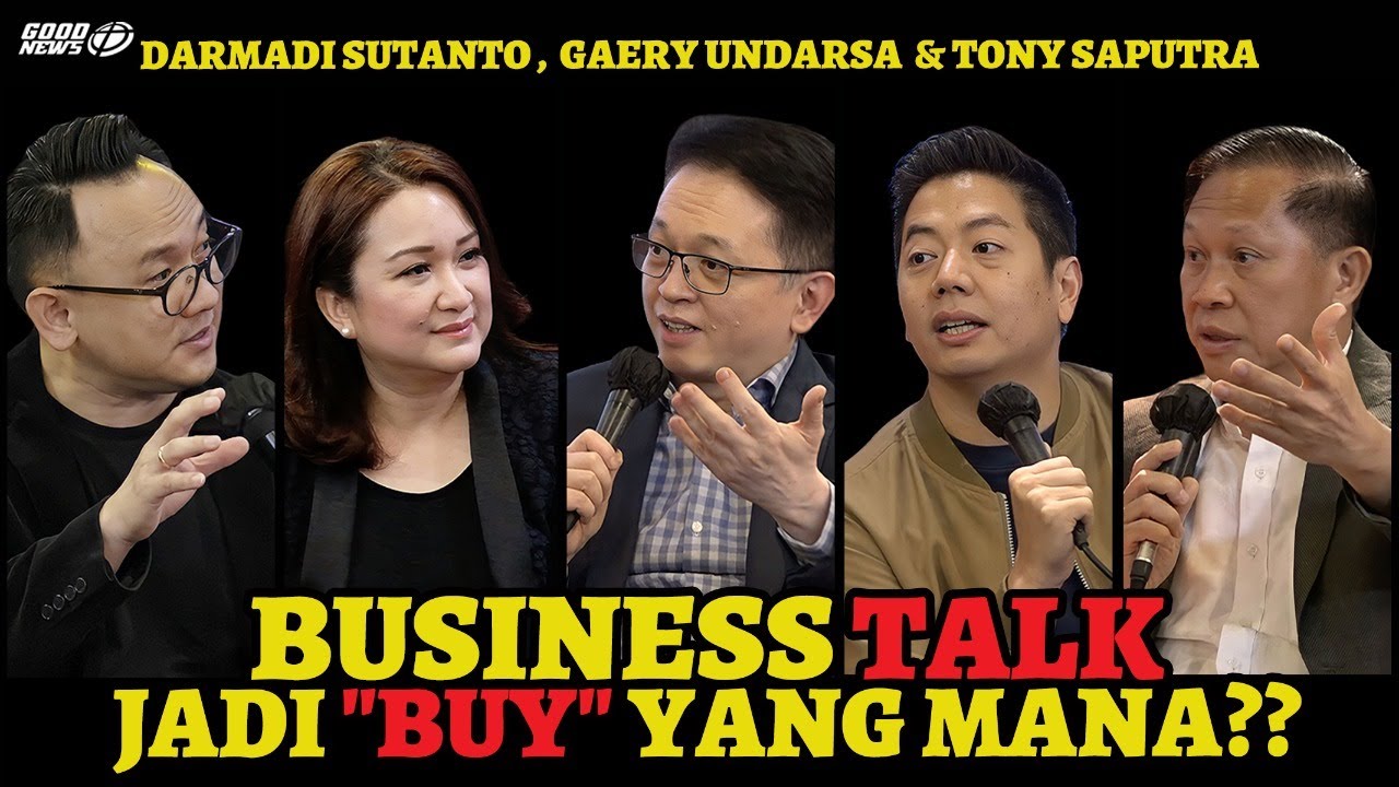 *BEDAH PIKIRAN 3 BUSINESS EXPERT: Darmadi Sutanto, Gaery Undarsa, Tony ...