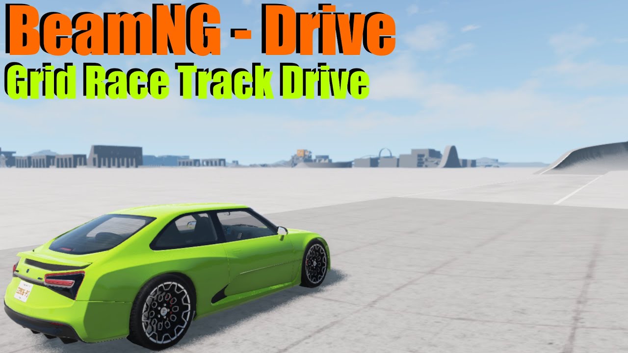 BeamNG - Drive (Gird Race Track Drive) - YouTube