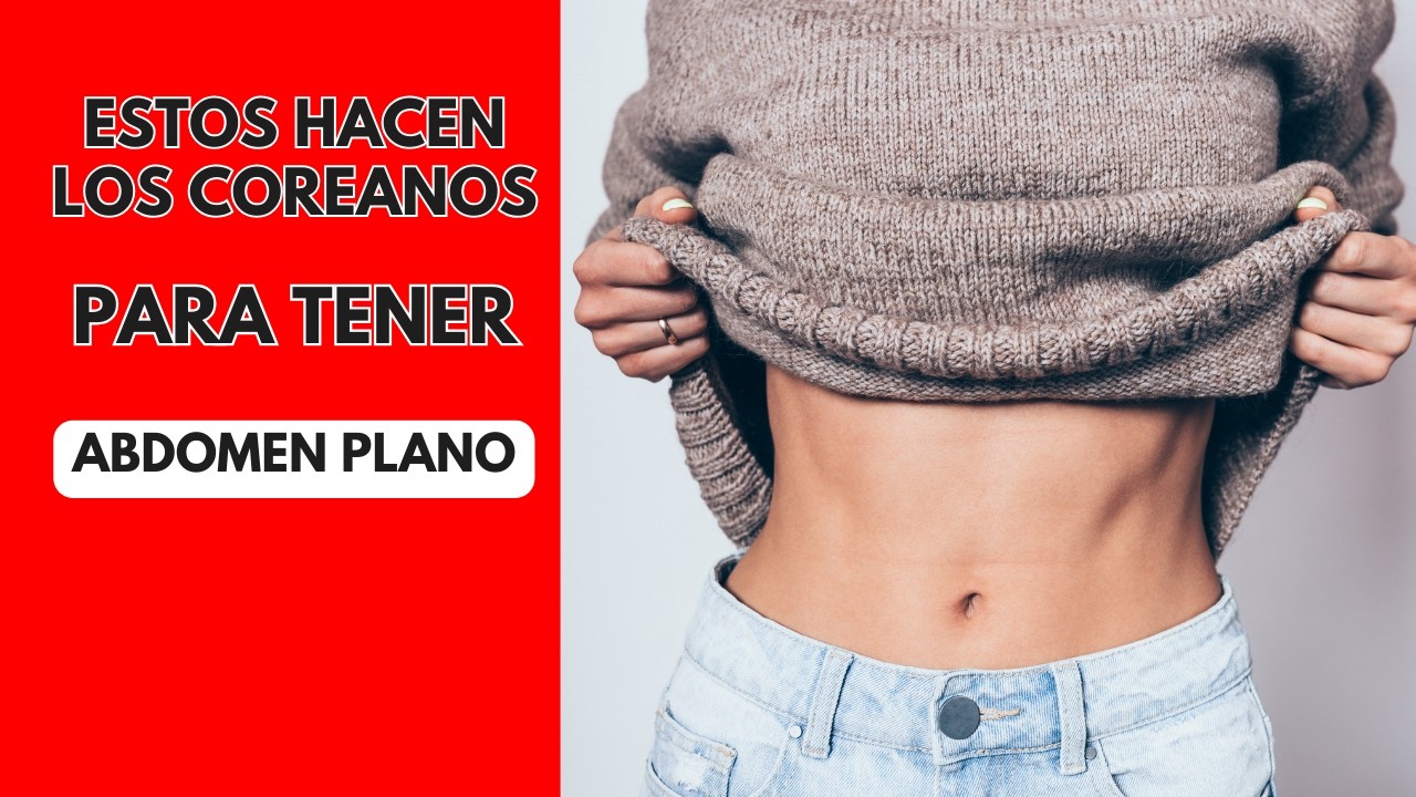 Los Tres ejercicios que hacen los coreanos para mantener el abdomen ...