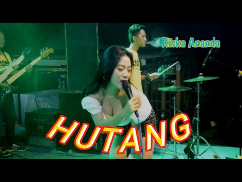 HUTANG | RISKA ANANDA | New Regel