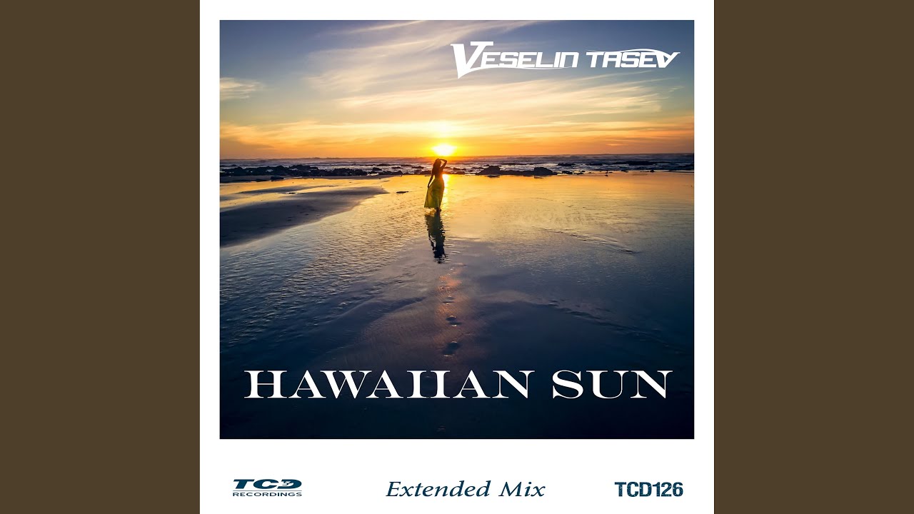Hawaiian Sun (Extended Mix) - YouTube